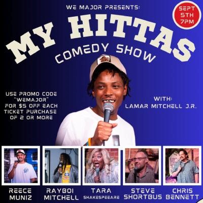 My Hittas Comedy Show - Westgate Entertainment District